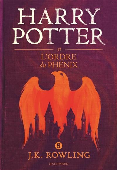 Livre : Harry Potter et l'ordre du Phénix, Harry Potter. Volume 5 ...